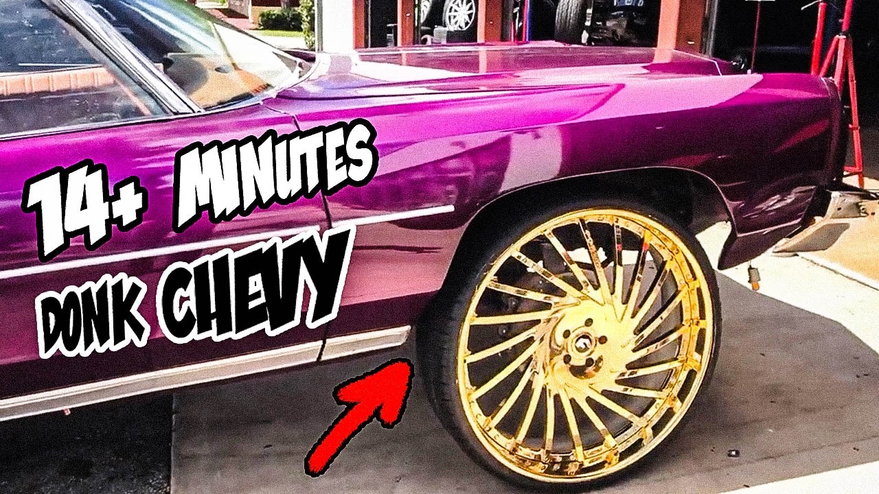 14+ Minutes About Donk Chevy! Big Rims Florida Car Culture. Donk Chevy ...