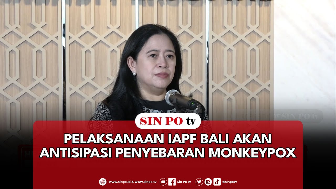 Pelaksanaan IAPF Bali Akan Antisipasi Penyebaran Monkeypox - YouTube