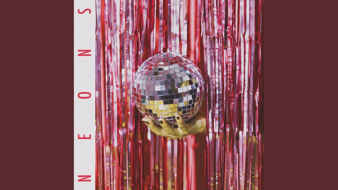 Neons - YouTube