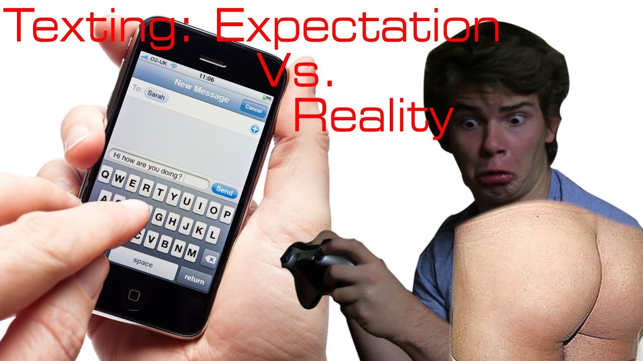 Texting: Expectations Vs. Reality - YouTube