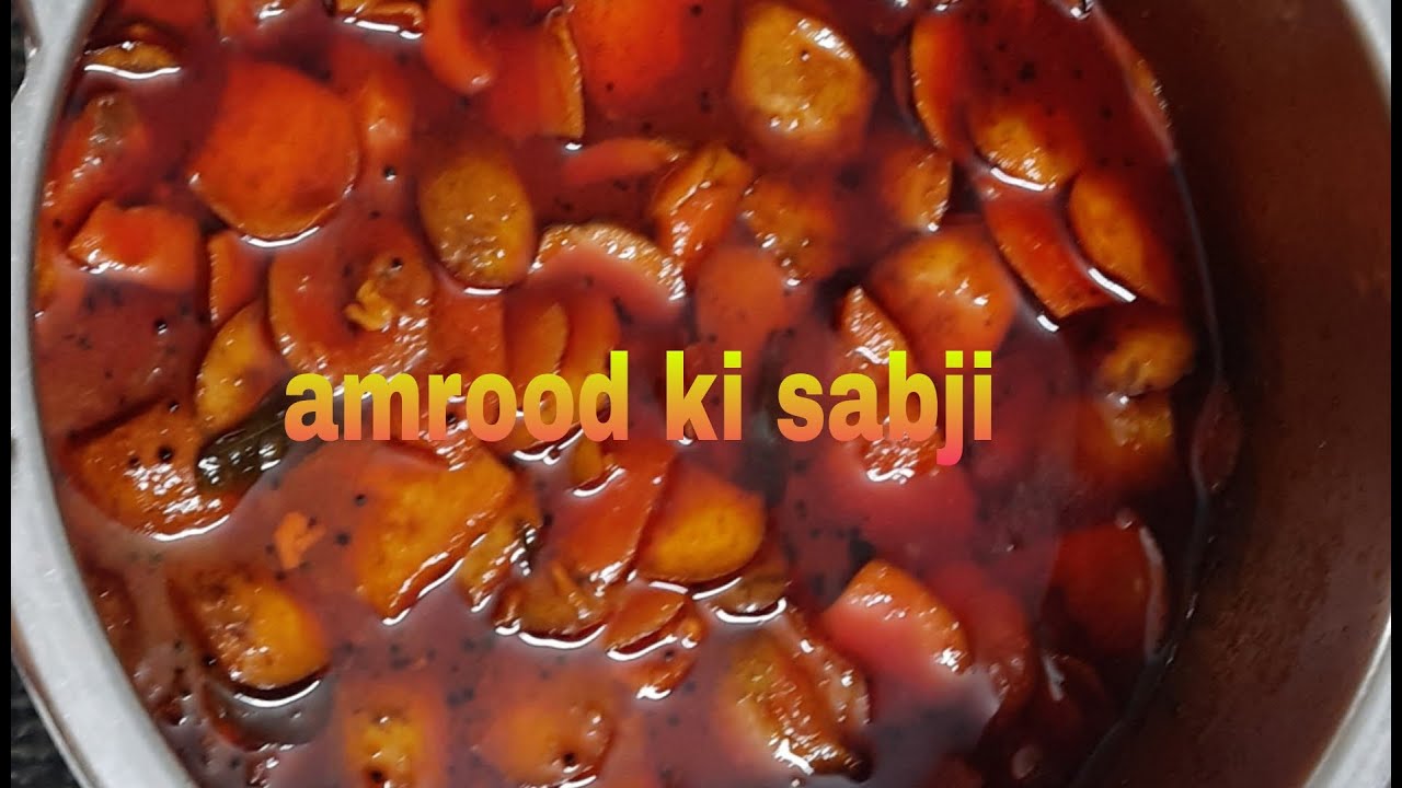 Amrood ki sabji/ Amrood(jamfal ) Ki sabji recipe in hindi/guava recipe ...