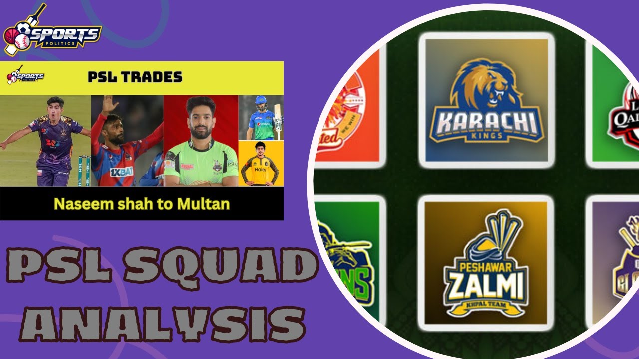 PSL SQUAD ANALYSIS | STRONGEST SQUAD IS PSL 2024 | PSL 2024 - YouTube