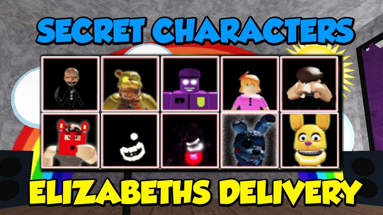 SHOWCASING THE SECRET CHARACTERS AND ELIZABETH'S DELIVERY CHARACTER IN ...