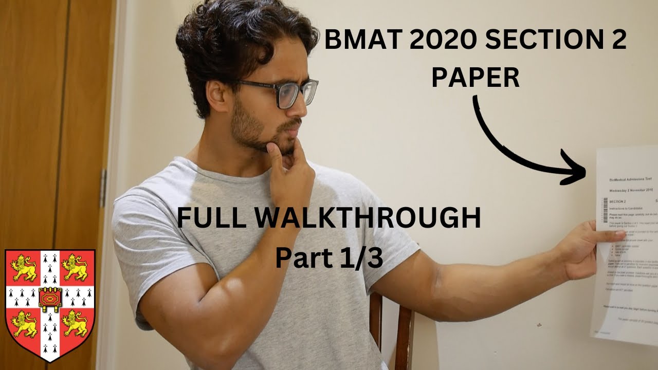 2020 BMAT Section 2 FULL WALKTHROUGH Part 1/3 || Sigmamed.co.uk BMAT ...