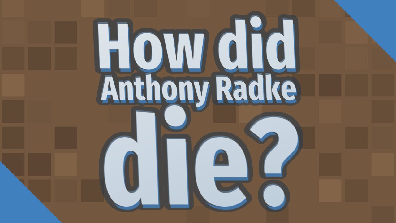 How did Anthony Radke die? - YouTube