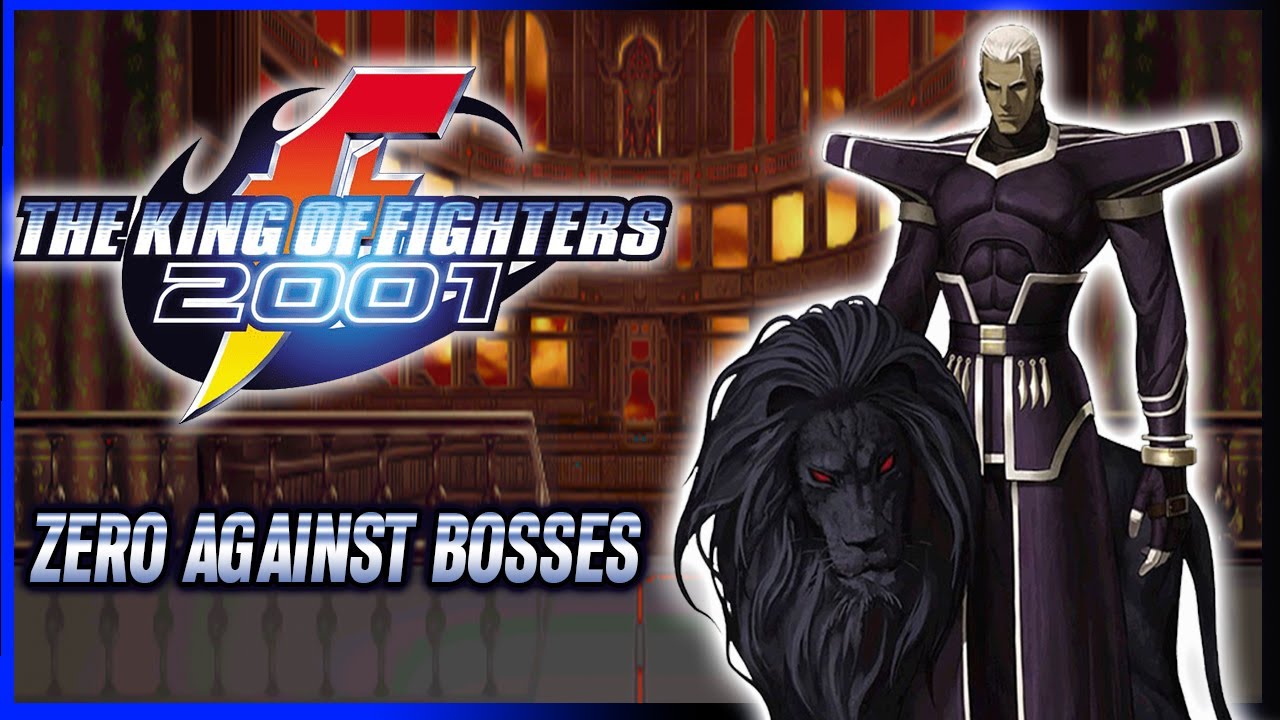 KOF 2001 Zero Battle Against Bosses - YouTube