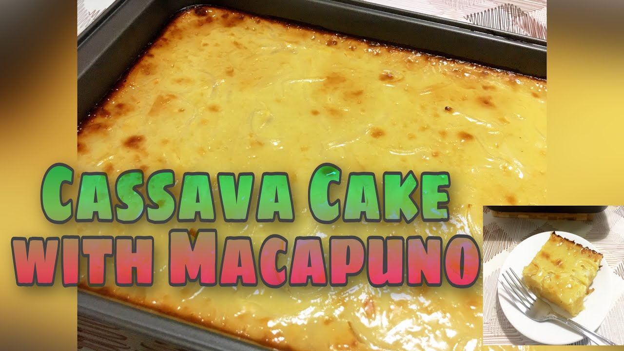How to make Special Cassava cake with macapuno | Cassava Cake Recipe ...