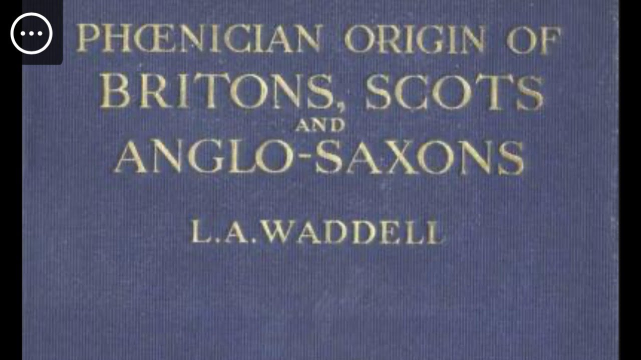 PHENICIAN ORIGIN OF BRITONS, SCOTS ANGLO SAXONS - YouTube