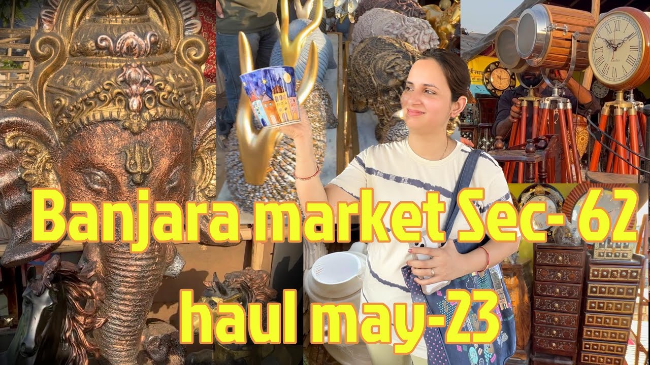 Banjara Market Gurgaon HAUL| LATEST COLLECTION MAY-23😳 | Home decor ...