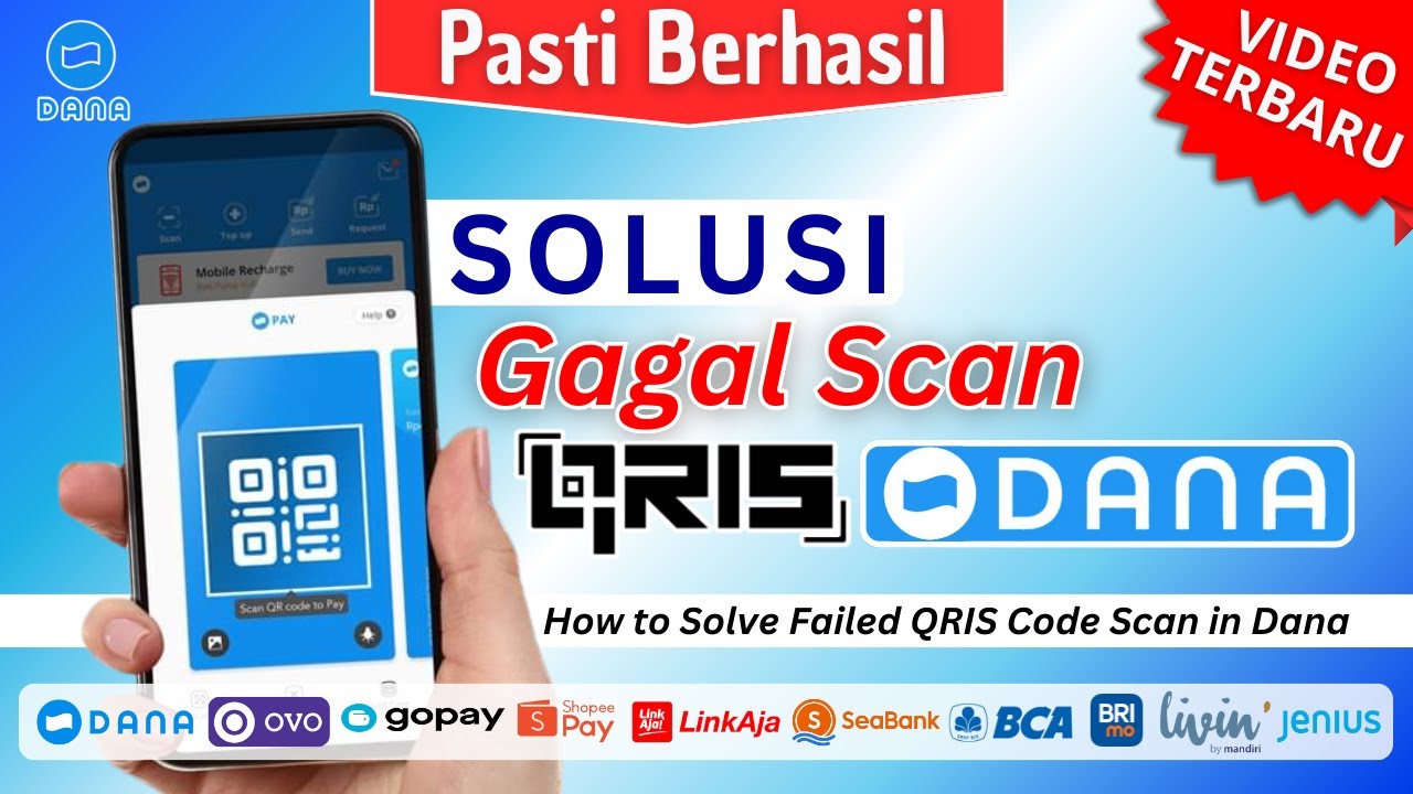 Solusi Gagal Scan QRIS di Aplikasi DANA | Cara Mengatasi Tidak Bisa ...