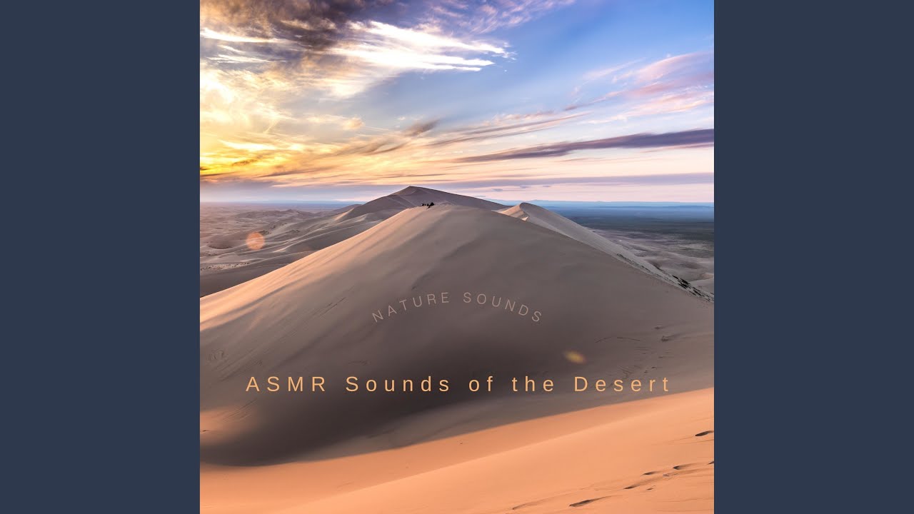 Relaxing Desert Sounds - YouTube