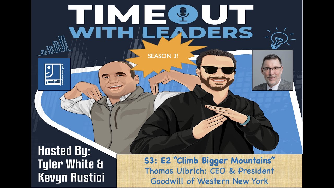 S3:E2 Timeout with Tom Ulbrich "Climb Bigger Mountains” - YouTube