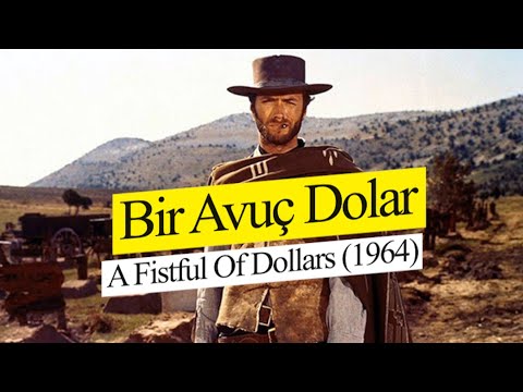 Bir Avuç Dolar  - A Fistful Of Dollars (1964)