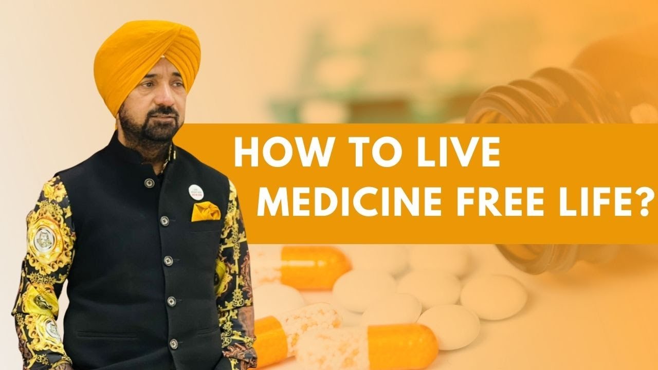 How to live a Medicine Free Life. - YouTube