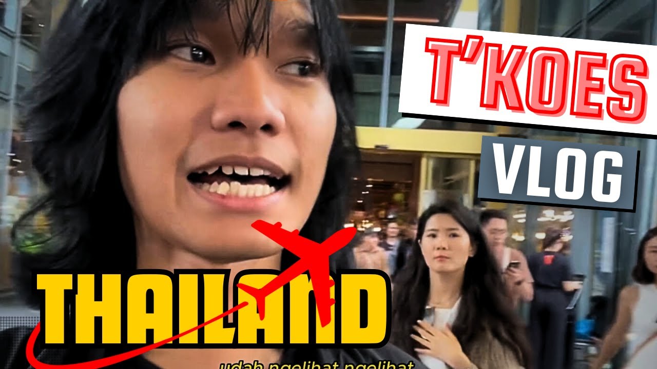 T'KOOS VLOG - Goes To BANGKOK - YouTube
