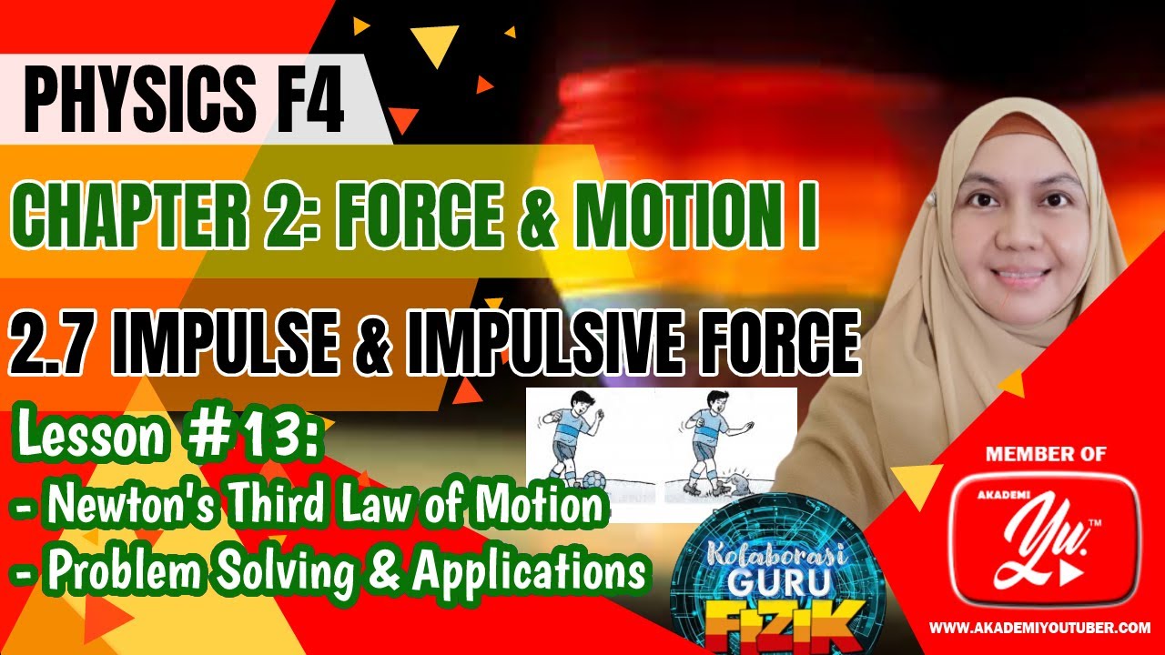 Physics F4 KSSM I 2.7 Impulse & Impulsive Force - YouTube