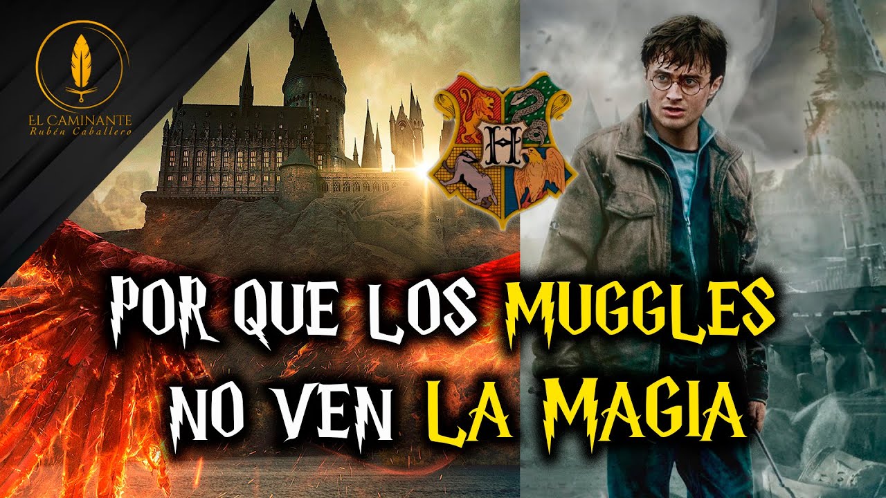 ¿Por qué los muggles no ven la magia? | La Explicación Definitiva - YouTube
