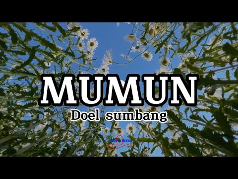 MUMUN - Doel Sumbang (lirik lagu)