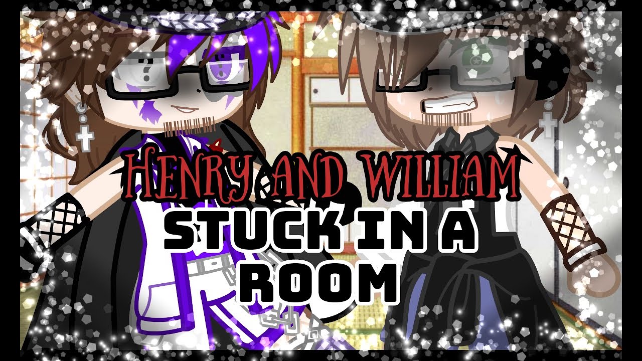 Henry and William Stuck in a room for 24 HOURS!(NOT A SHIP)/Challenge ...