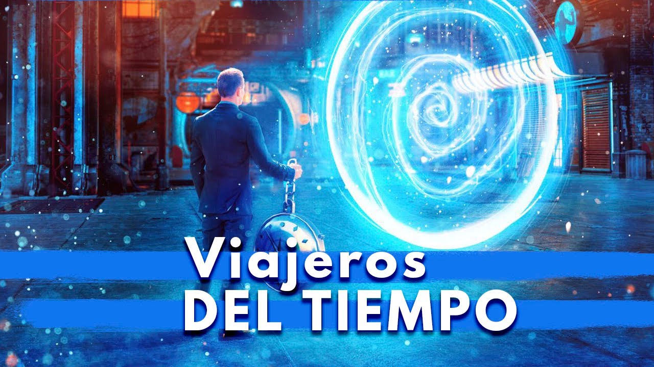 Más Allá I Viajeros del Tiempo - YouTube