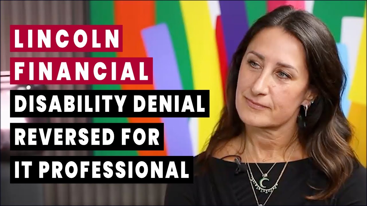 Lincoln Financial Disability Denial Reversed For IT Professional - YouTube