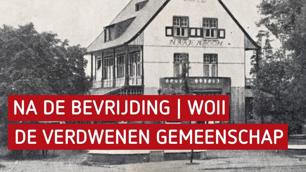 Na de bevrijding WO2 | De Verdwenen Gemeenschap - YouTube
