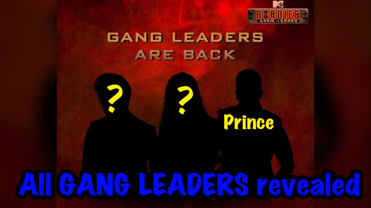 ALL GANG LEADERS NAME FINALLY REVEALED | ROADIES NEW GANG LEADERS ...