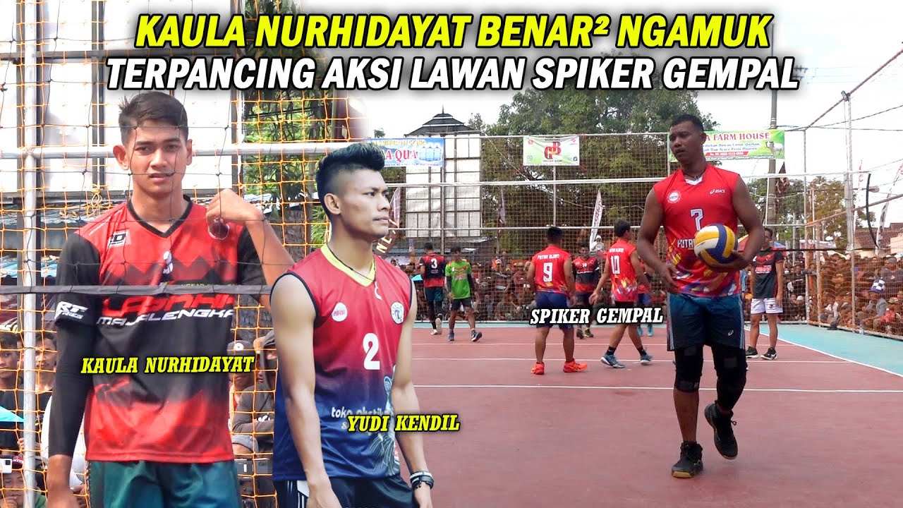 SMASH BAWAH NET KAULA NURHIDAYAT NGAMUK DUET FT. YUDI KENDIL TERPANCING ...