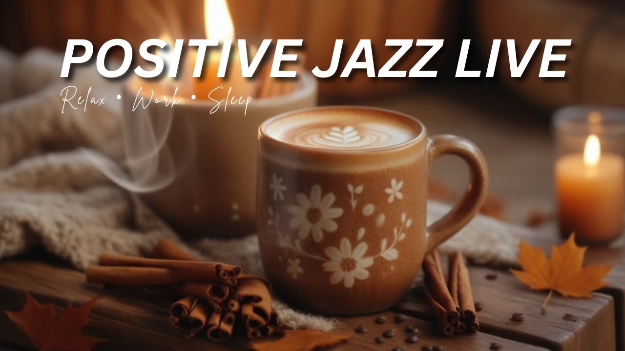 Positive Jazz Live ☕ Cheerful Bossa Nova & Smooth Piano Music for Good ...