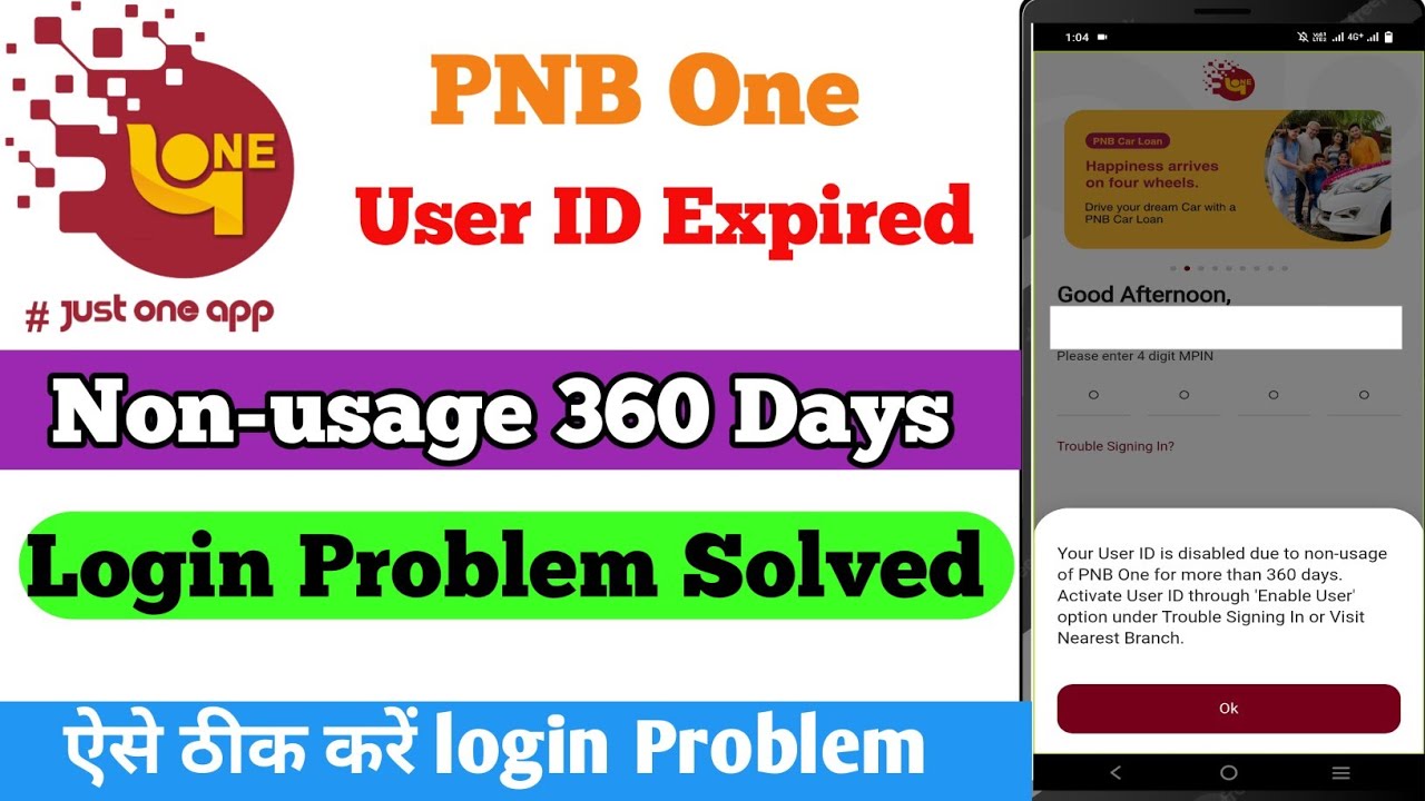 User ID is disabled due to non-usage of PNB One for more than 360 days ...