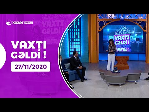 Vaxtı Gəldi! -   27.11.2020