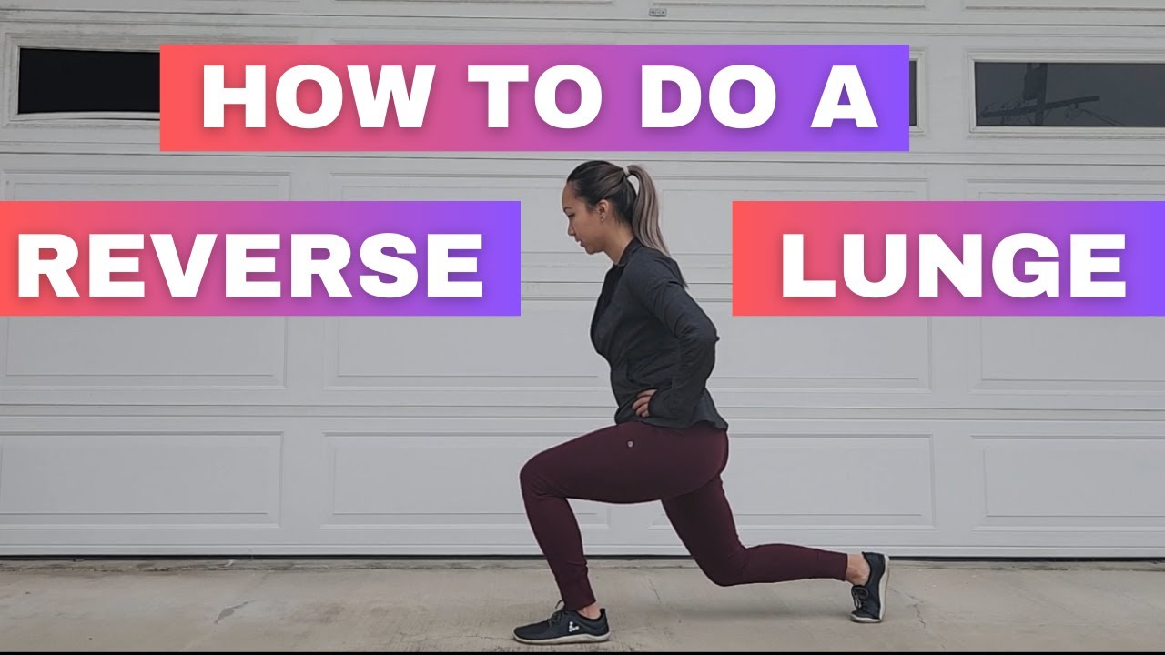 How To Do A Reverse Lunge - YouTube