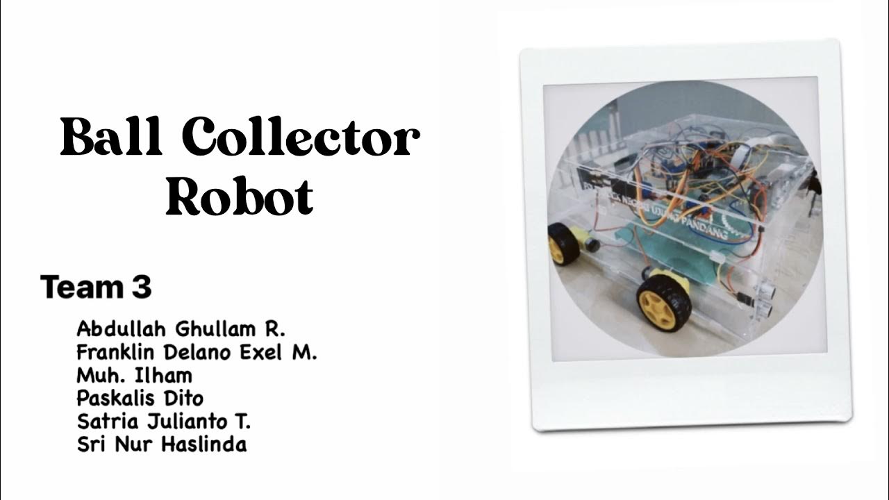 BALL COLLECTOR ROBOT - TEAM 3 (3A MEKATRONIKA) - YouTube