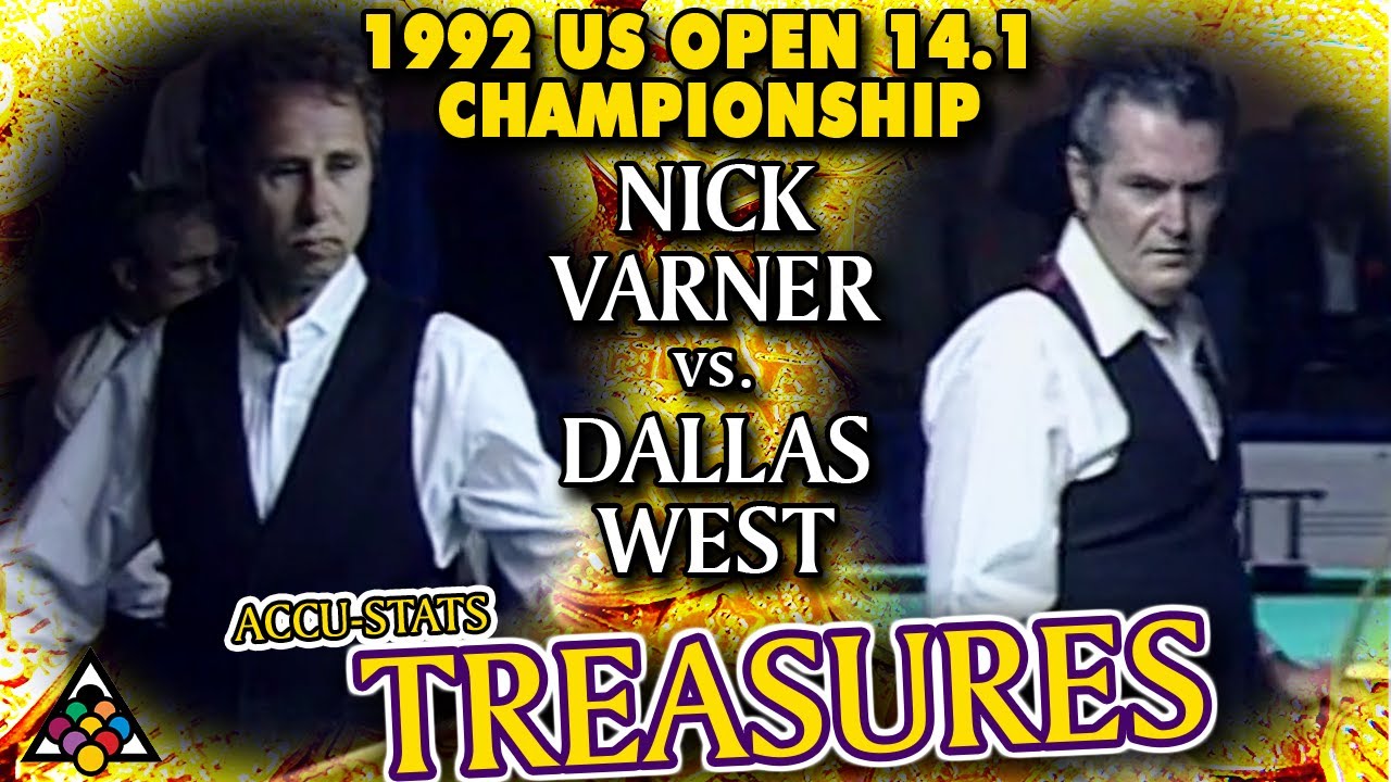 NICK VARNER vs DALLAS WEST - 1992 US Open 14.1 Championship - YouTube