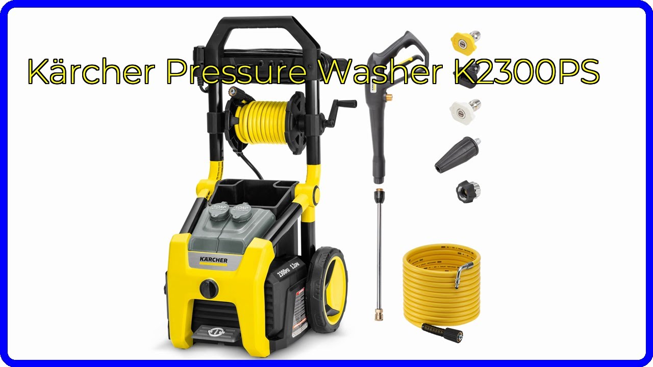 REVIEW (2025): Kärcher Pressure Washer K2300PS. ESSENTIAL details ...