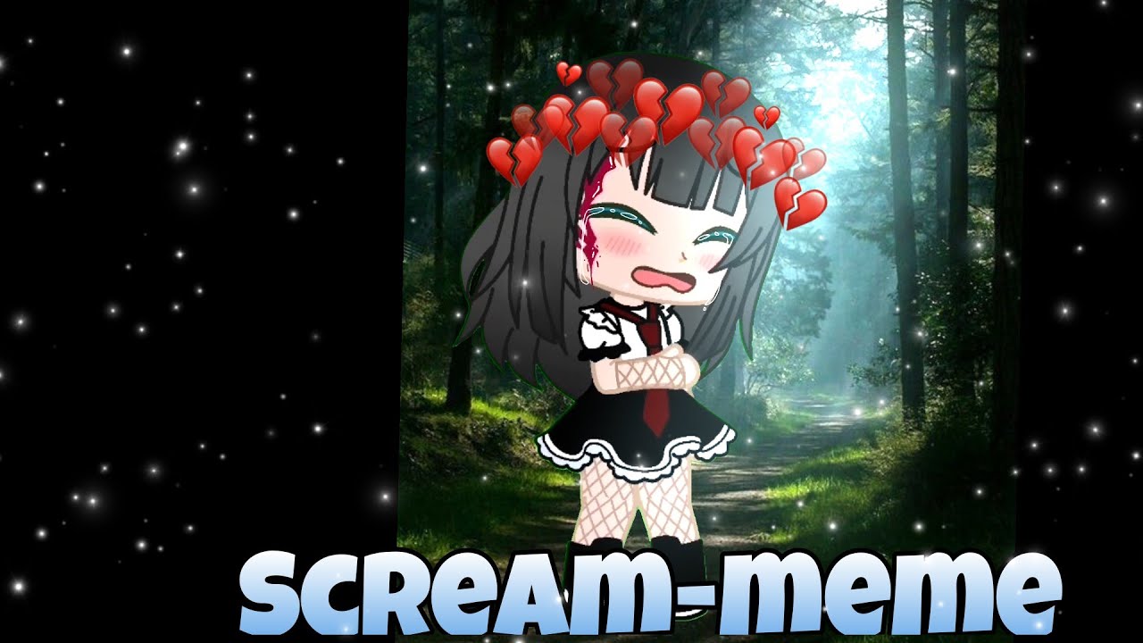 Scream-Meme (gacha club) - YouTube