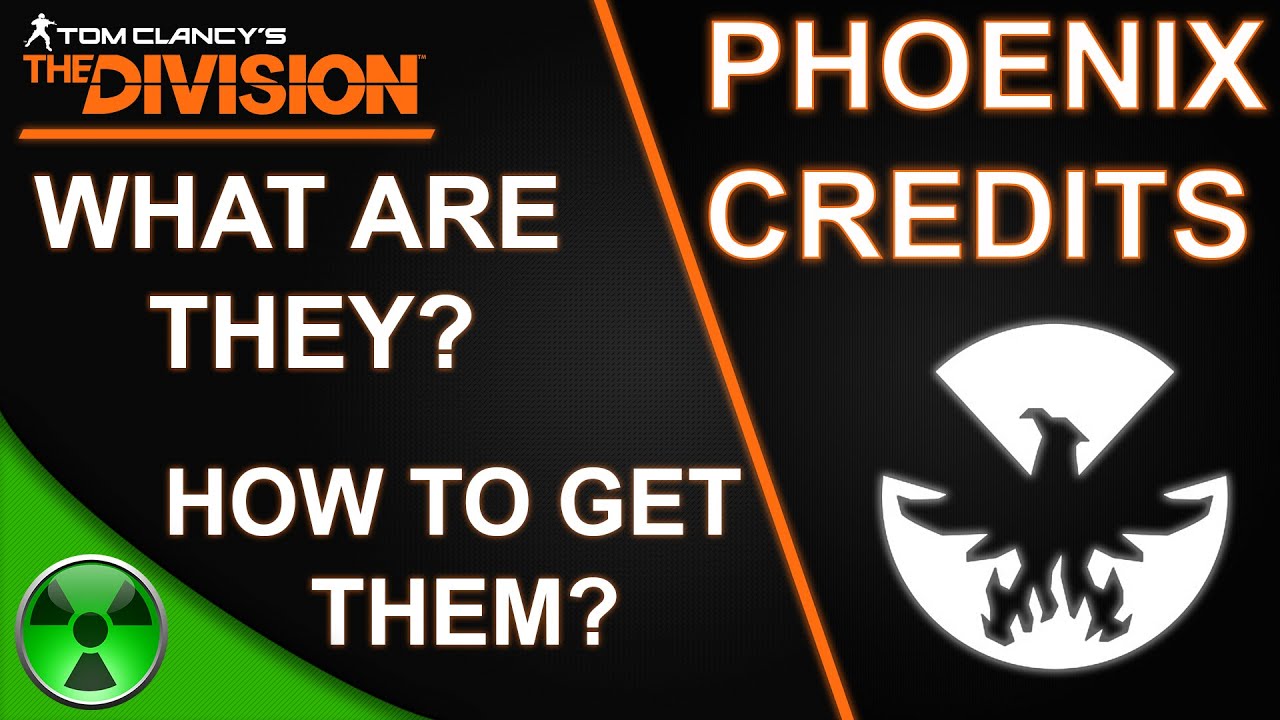 The Division | Phoenix Credits (What Are They And How Do You Get Them ...