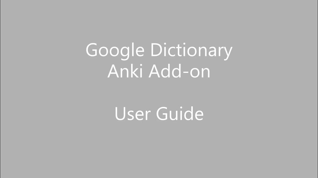 Google Dictionary Anki Add-on User Guide v2.x.x - YouTube