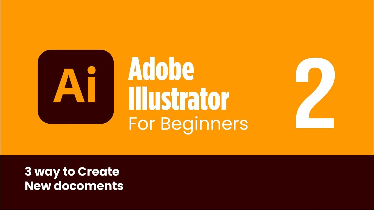 Lesson 2: How to Create a New document in Adobe illustrator (step-by ...