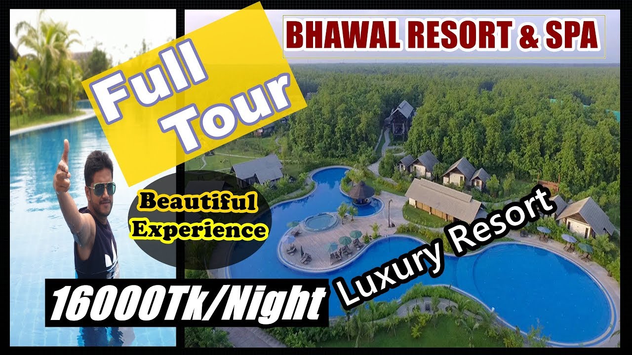 Bhawal Resort & Spa : Staying in Luxury Resort | A Paradise | Dhaka To ...