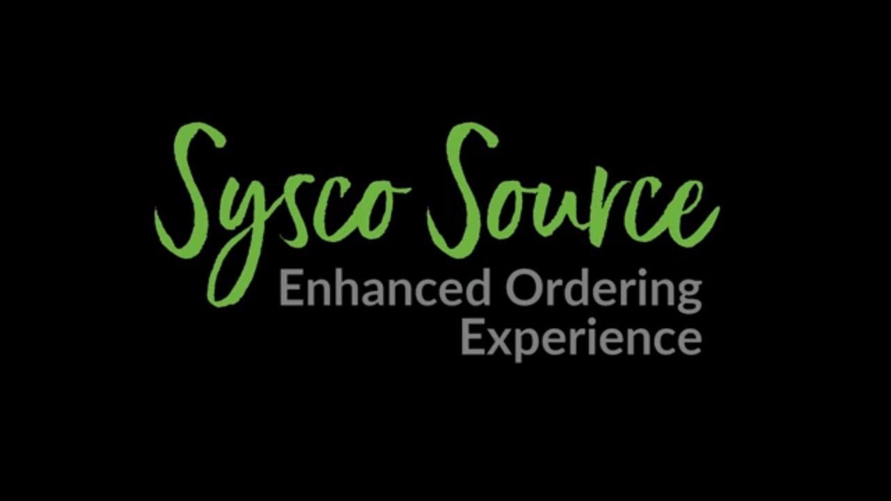 Sysco Source | Enhanced Ordering Experience - YouTube