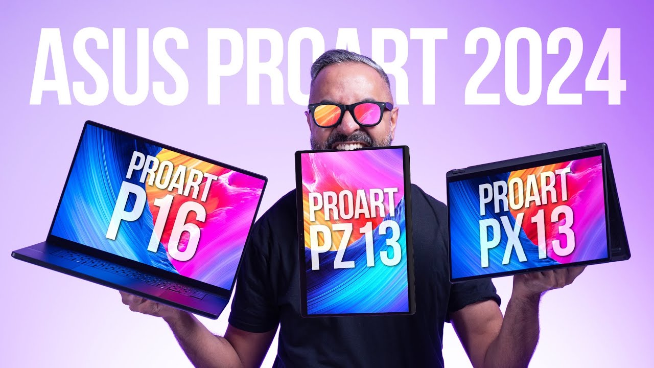 ASUS ProArt P16 vs PX13 vs PZ13 2024 - The Perfect Creator Laptops ...