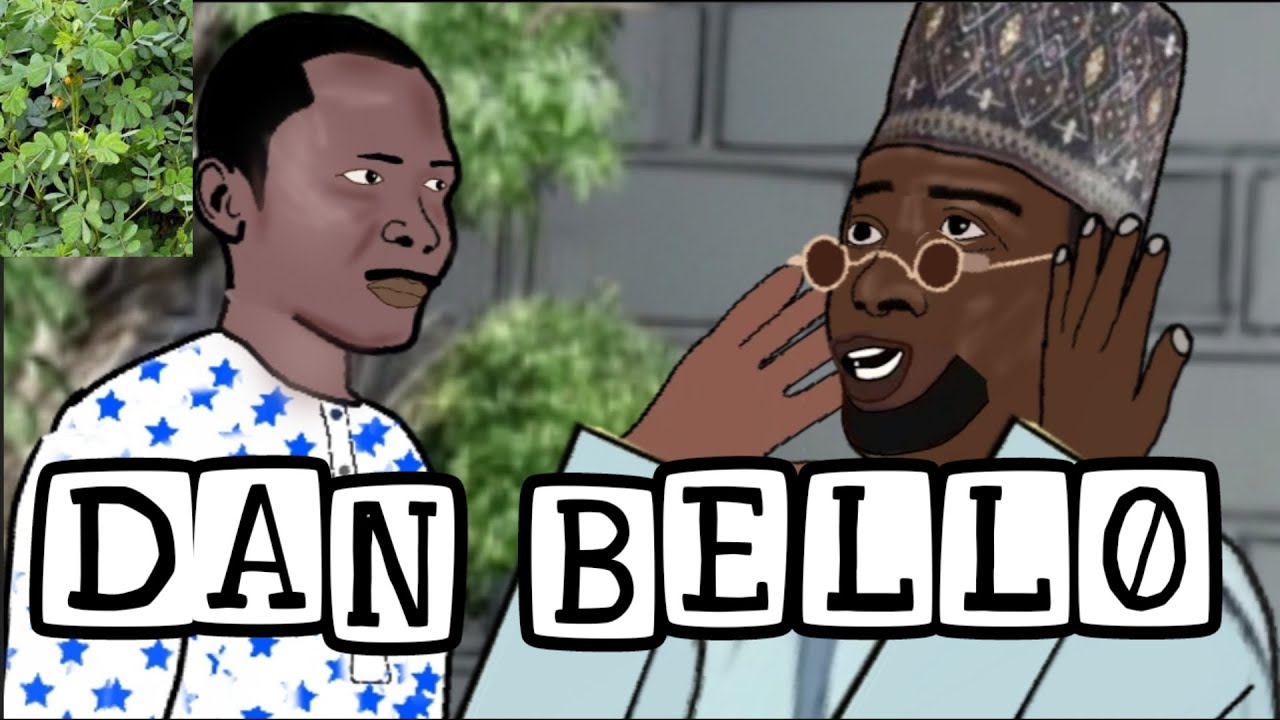 DAN BELLO YA KOKA DANGANE DA YADDA YAN NIGERIA KE CIN TAFASA - YouTube