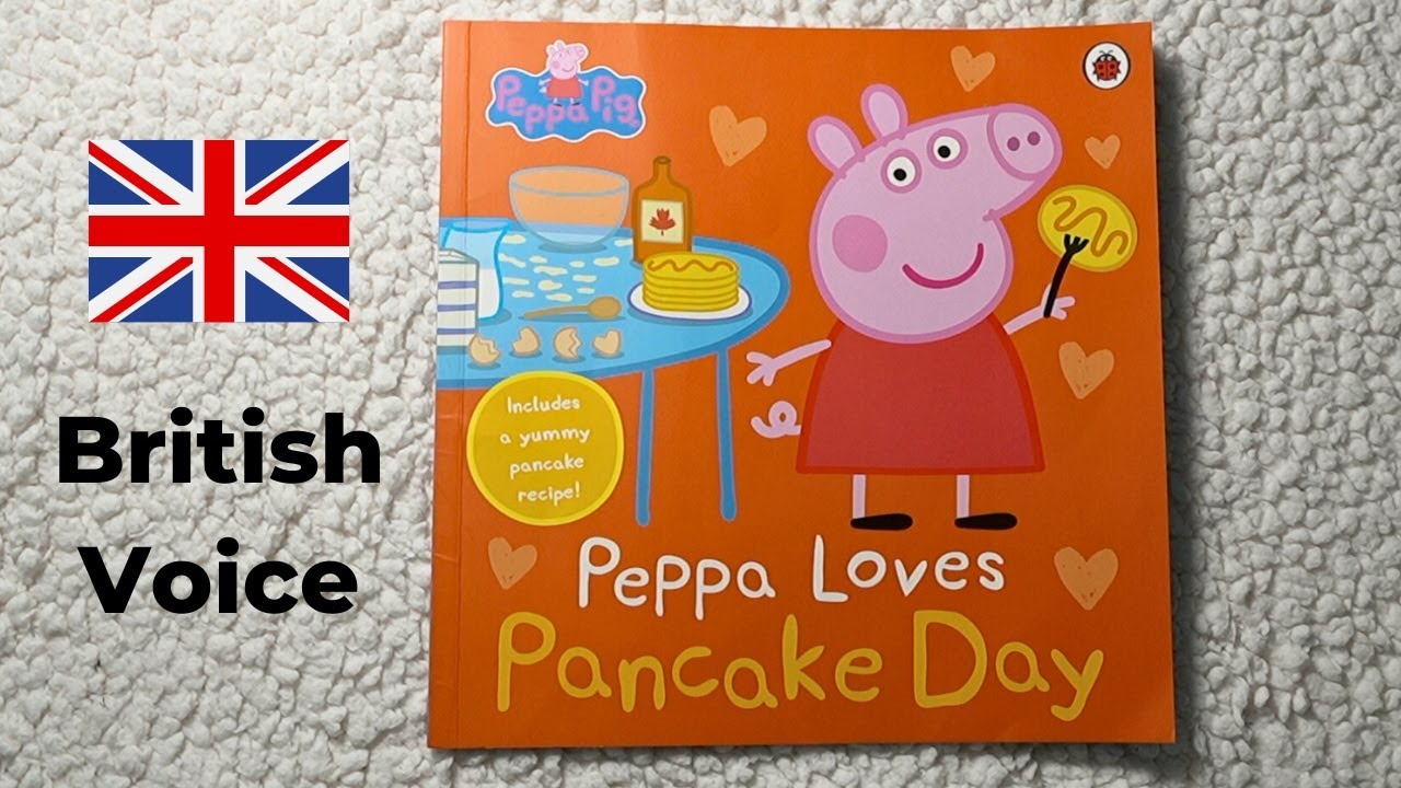 Peppa Pig - Peppa Loves Pancake Day - Read Aloud Books For Children ...