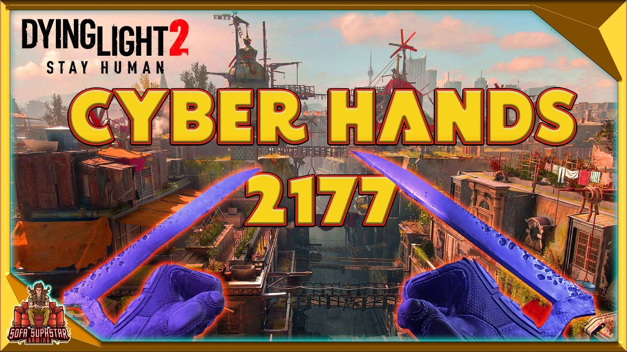 Dying Light 2 - How To Get Cyber Hands 2177 - Cyberpunk Easter Egg ...
