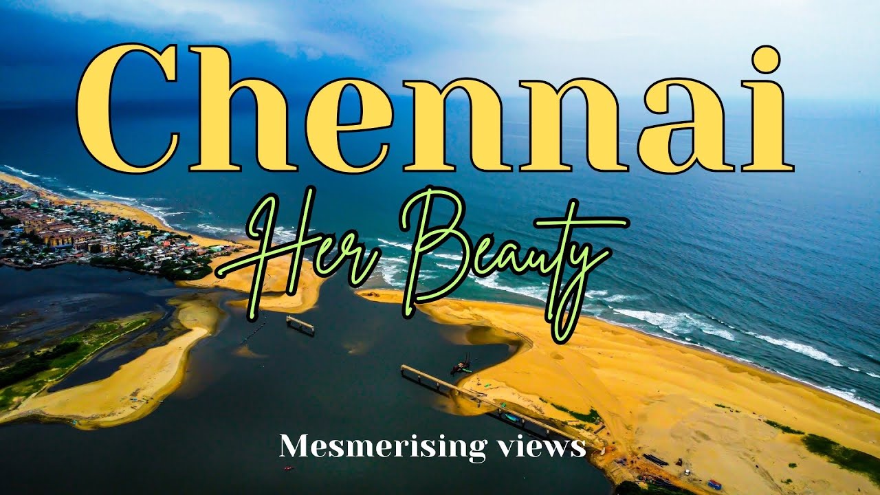 Beauty of Chennai | Aerial View of Chennai 4K | Chennai Drone View ...