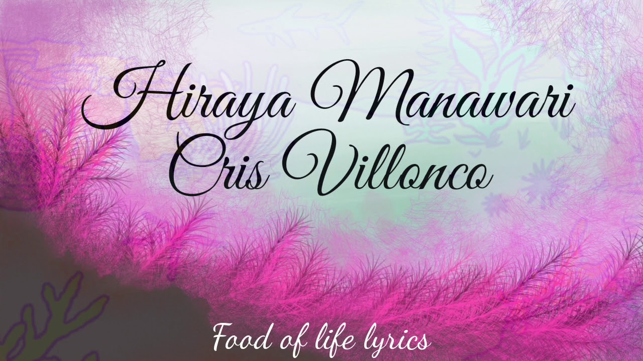 Hiraya Manawari - Cris Villonco (full audio and lyrics) - YouTube