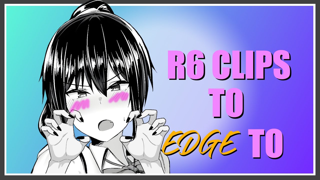R6 clips to edge to - Rainbow 6 Siege [EN/MY] - YouTube