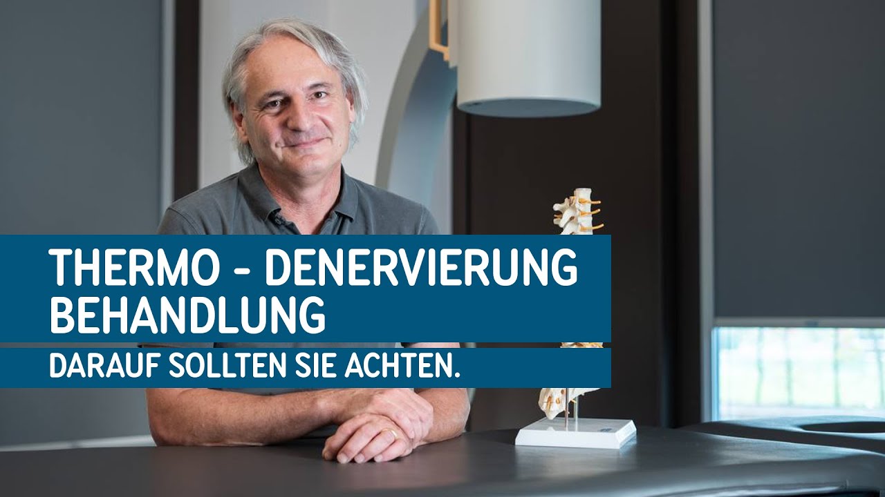 Besonderheiten im Ablauf der Thermo - Denervierung Behandlung. Darauf ...