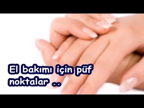 El bakımı için püf noktalar